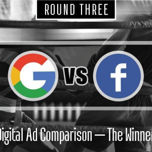 Round Three: Google vs. Facebook Ad Campaign Showdown: Unveiling the ...